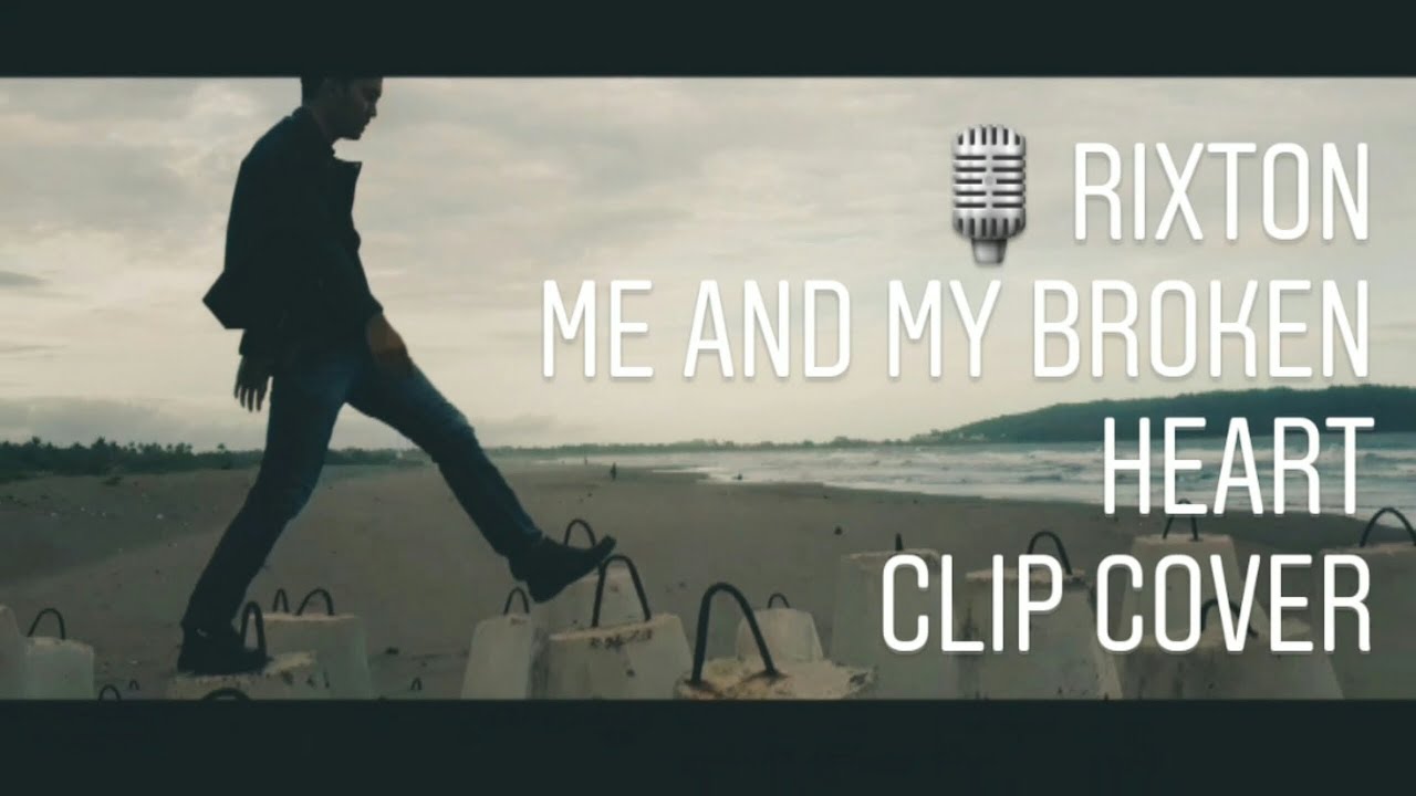 Rixton me and my broken heart album art - privacyaceto