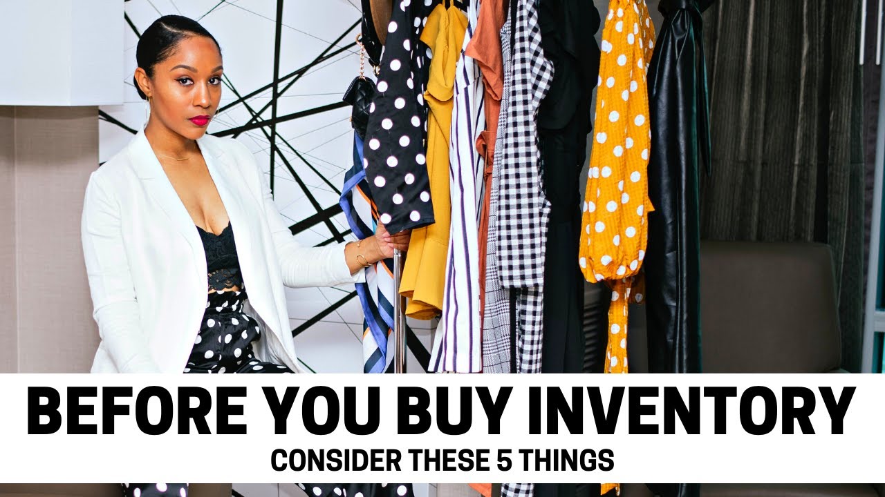 BOUTIQUE INVENTORY: 5 CONSIDERATIONS BEFORE YOU BUY - YouTube