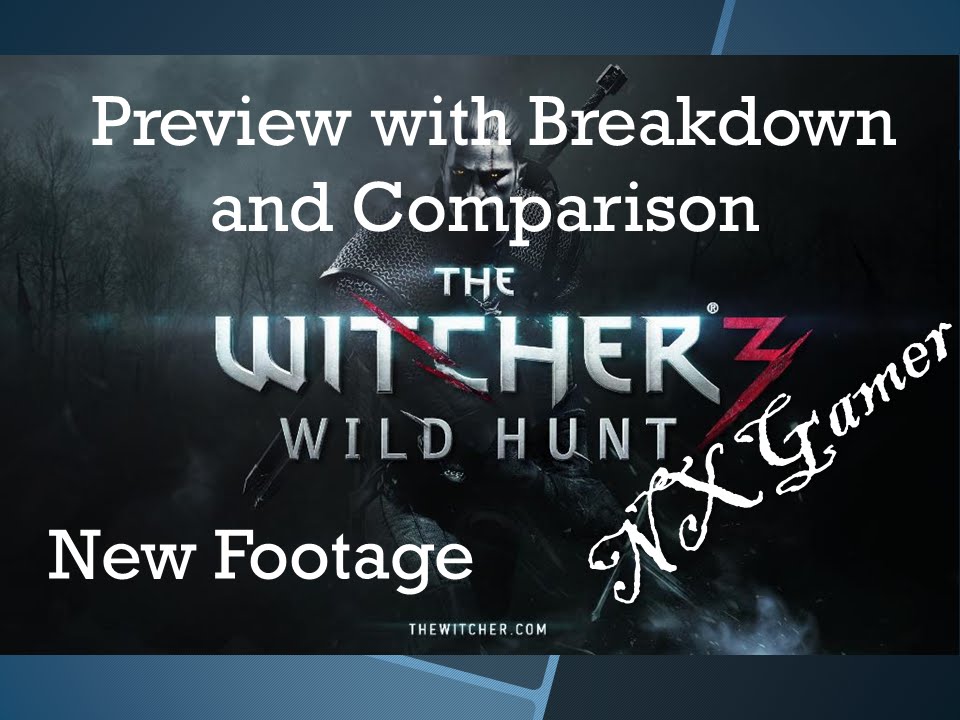 Witcher 3 Preview and breakdown of PC and Console - YouTube