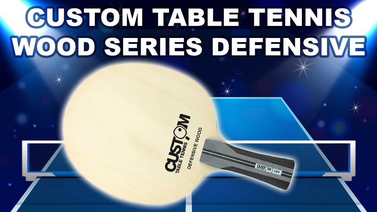 Custom Table Tennis Wood Series Defensive Blades - YouTube
