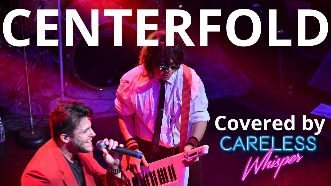 Centerfold (Cover) | Careless Whisper 80s - YouTube