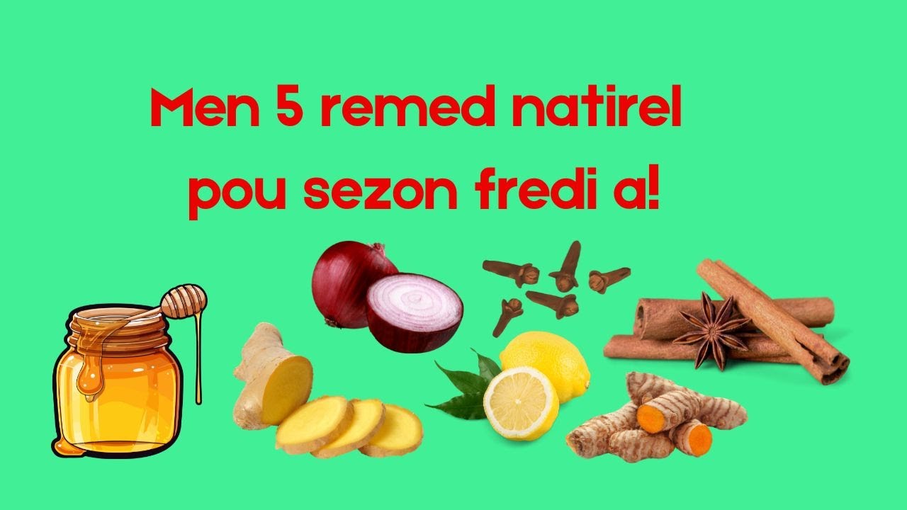 MEN 5 REMED NATIREL POU TOU,S GRIP, BRONCH PADAN SEZON FRDI A. - YouTube