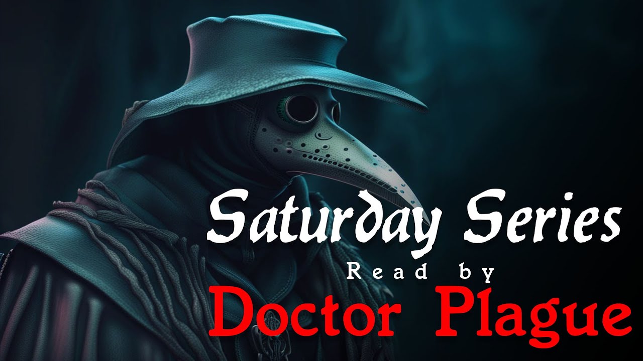 Saturday Series with Doctor Plague - YouTube