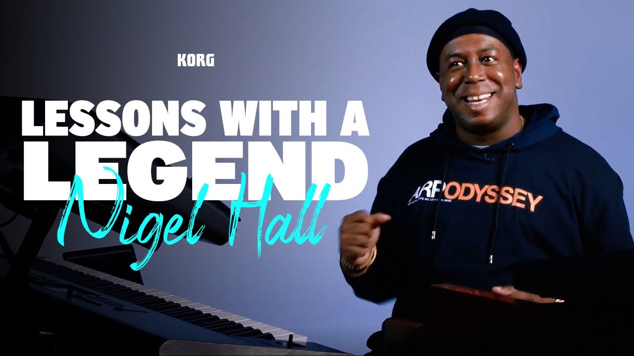 Lessons with a Legend: Nigel Hall | How to Find Your Sound and Create ...