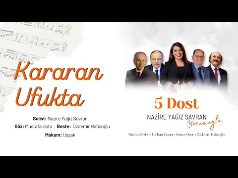 Nazire Yağız Savran Yorumuyla - 5 Dost #6 | Kararan Ufukta