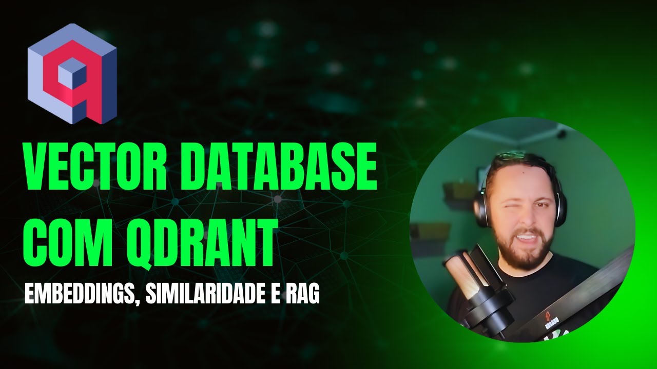 Como usar VECTOR DATABASE com QDRANT: Embeddings, Similaridade e RAG ...