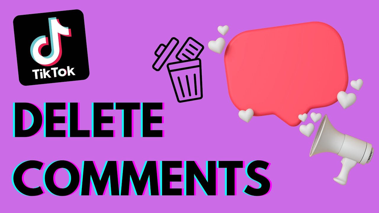 Did You Make A Comment Mistake On Tiktok Learn How To Delete Your did-you-make-a-comment-mistake-on-tiktok-learn-how-to-delete-your