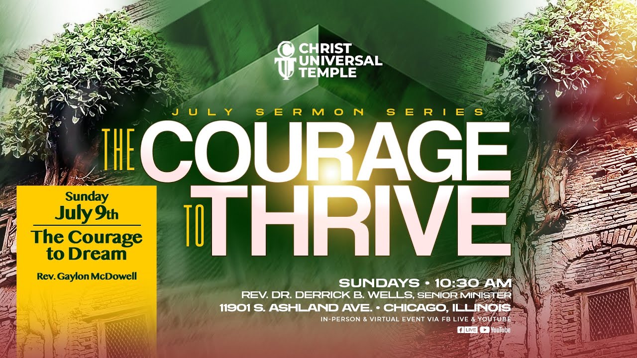 Rev. Gaylon McDowell Sunday Service The Courage To Thrive "The Courage to Dream" 7/09/23 HD ...
