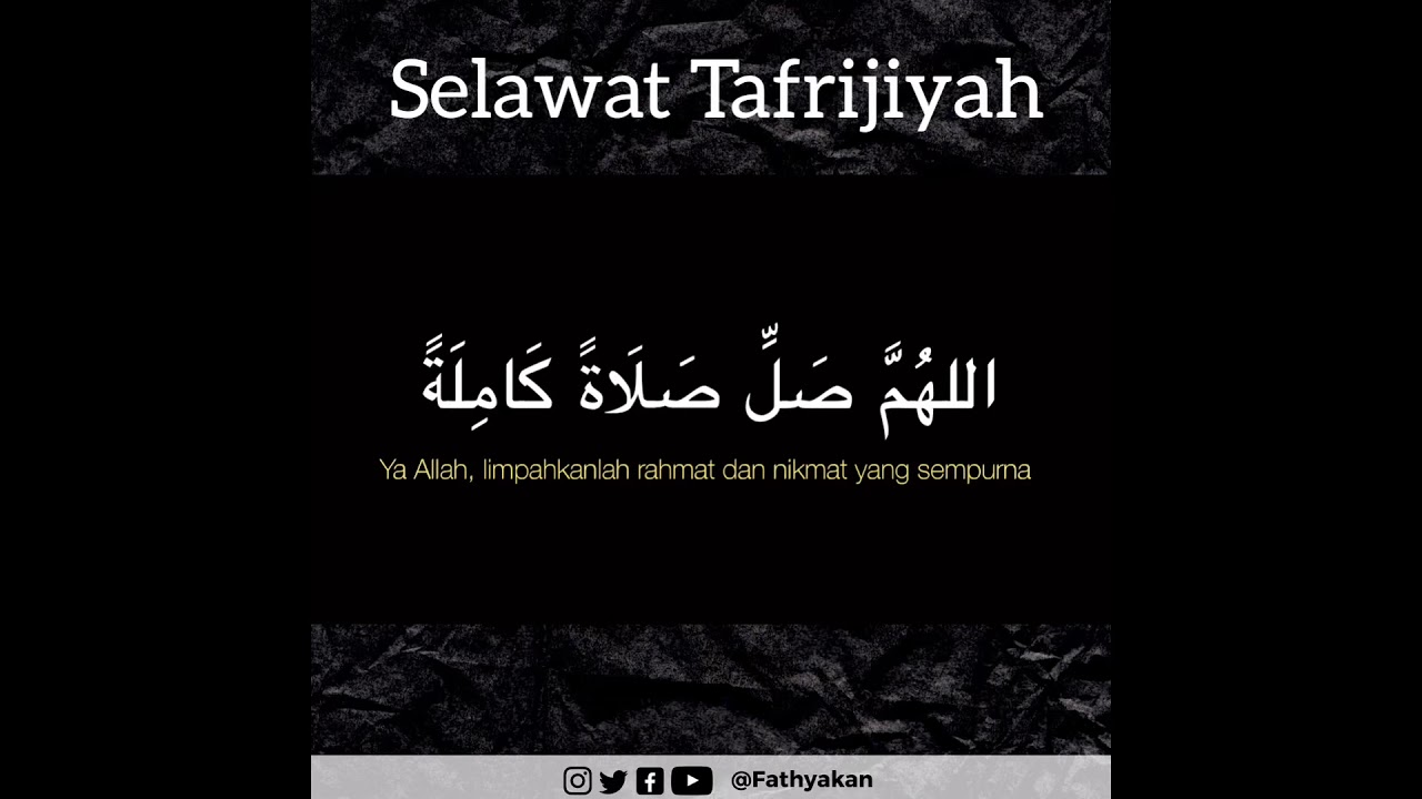 Selawat Tafrijiyah - Fathyakan - YouTube