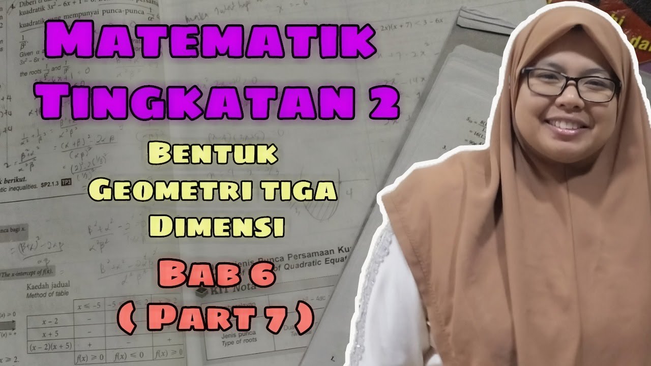 Matematik Tingkatan 2 Bab 6 : Bentuk Geometri Tiga Dimensi ( Part 7 ...