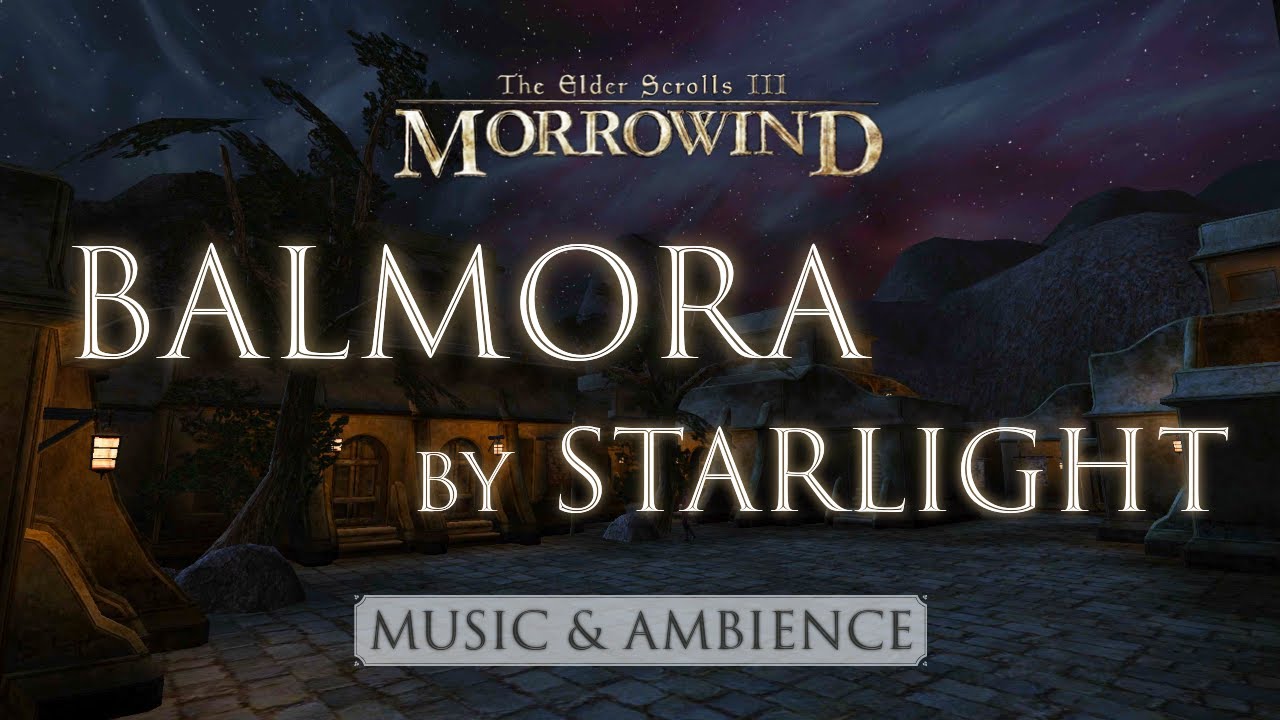 Balmora by Starlight | Peaceful Morrowind & Skyrim Music and Ambience ...