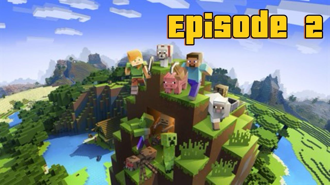 Minecraft EP 2 - YouTube