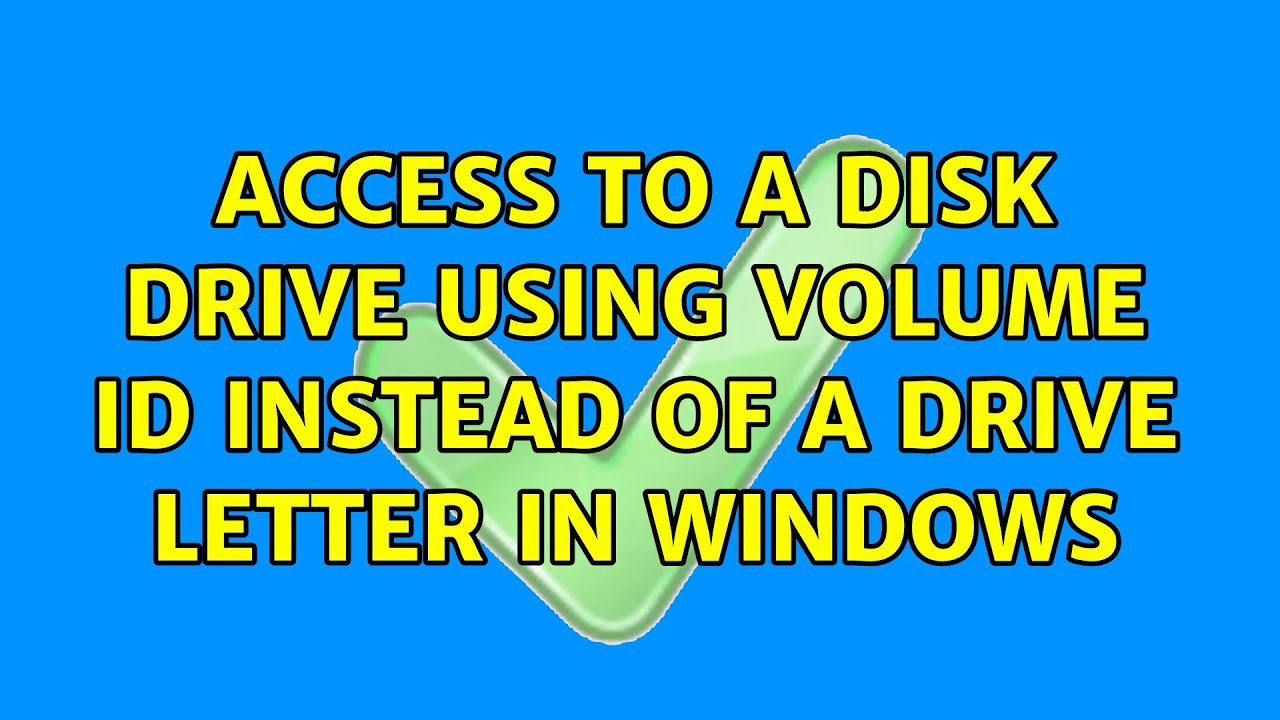 Access to a disk drive using volume ID instead of a drive letter in ...
