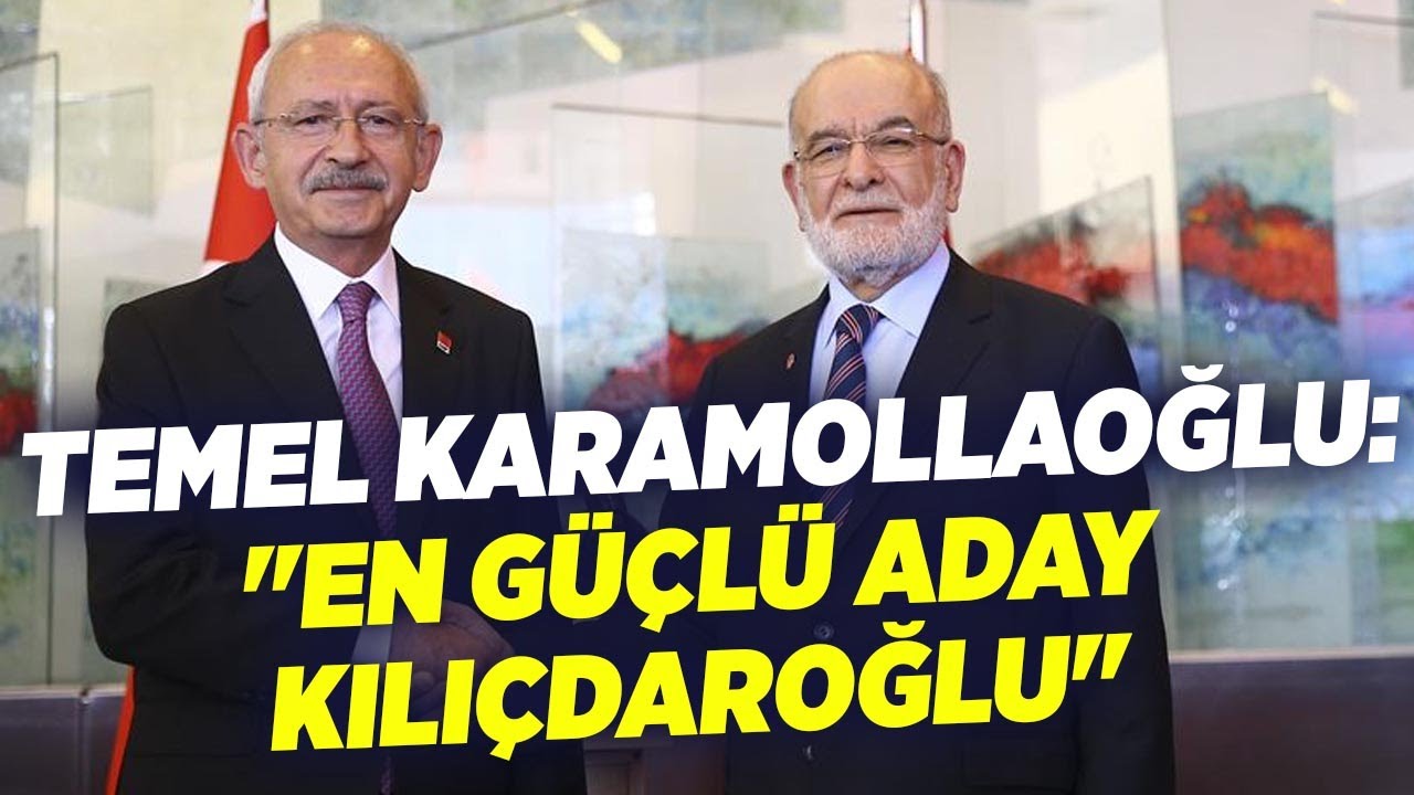 Temel Karamollaoğlu: "En Güçlü Aday Kılıçdaroğlu" | Gündem Özel - YouTube