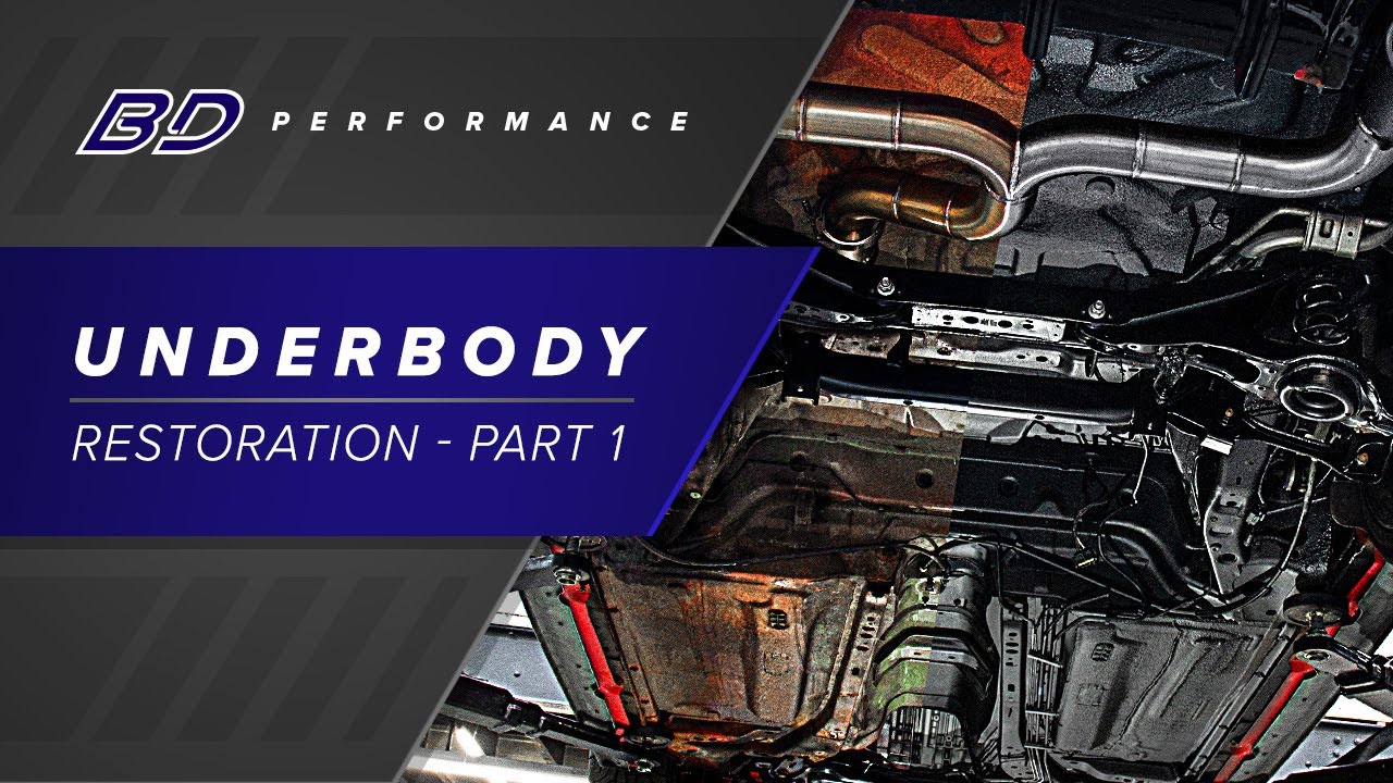 BD Performance // Underbody Restoration P1 - YouTube