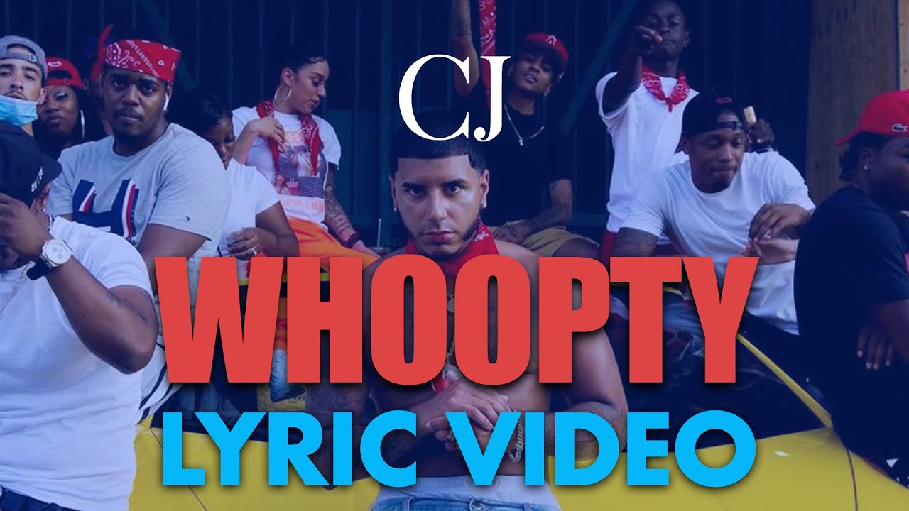 CJ - WHOOPTY (LYRICS) - YouTube