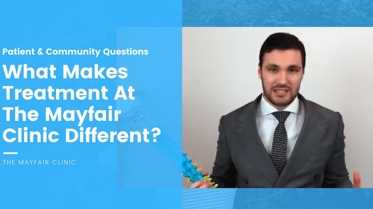 What Makes Treatment At The Mayfair Clinic Different? - YouTube