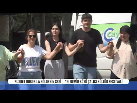 20 07 2025 NUSRET DURURLA BÖLGENİN SESİ   19  DEMİR KÖYÜ ÇALIKI KÜLTÜR FESTİVALİ 1