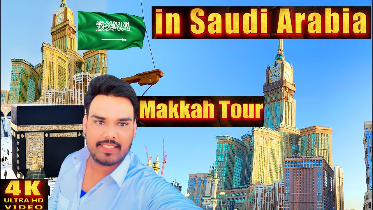 Makkah Tour || Mecca Tour || Umrah || Saudi Arabia || Makkah Vlog ...
