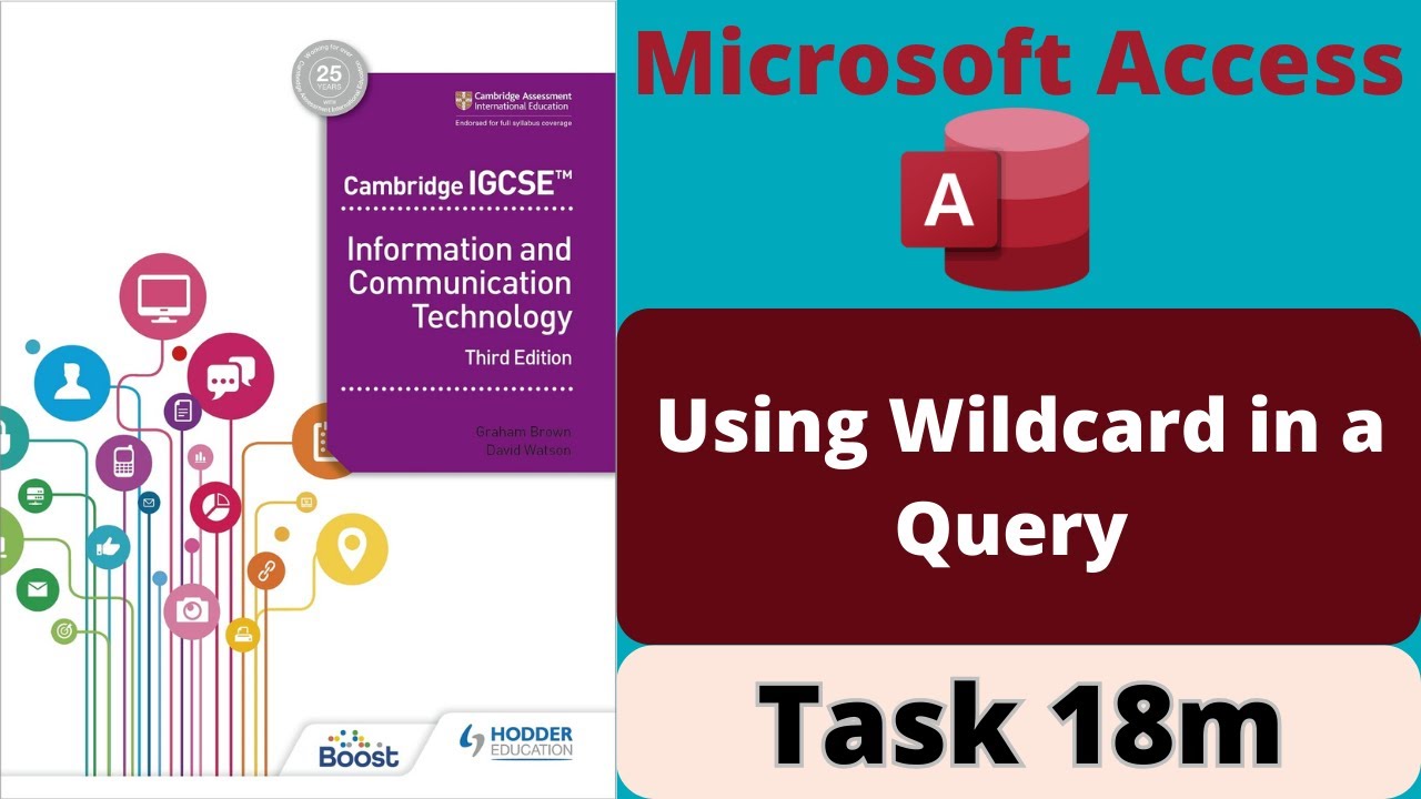 Task 18m Igcse Ict Using Wildcard In Queries Access Youtube 1734