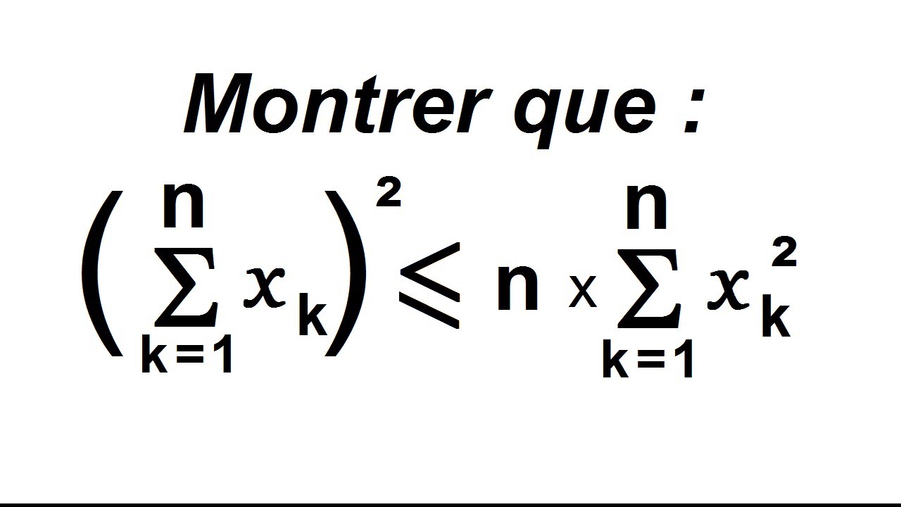 Application de l'inégalité de Cauchy-Schwarz - partie1 - YouTube