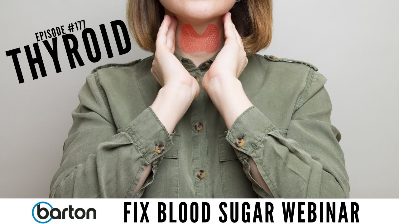 Episode 177-Thyroid-Fix Blood Sugar Webinar with Dr. Scott Saunders M.D ...