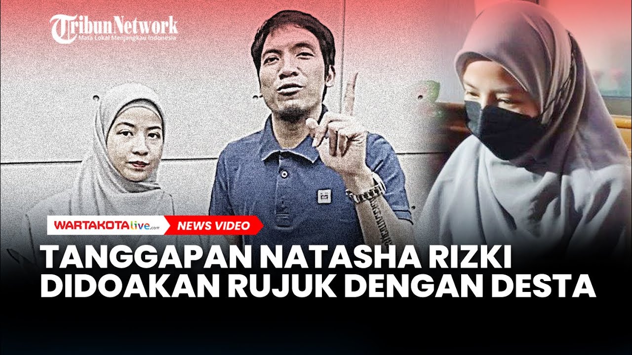 Didoakan Netizen kembali Rujuk, Natasha Rizki Hanya Sebut Desta sebagai ...