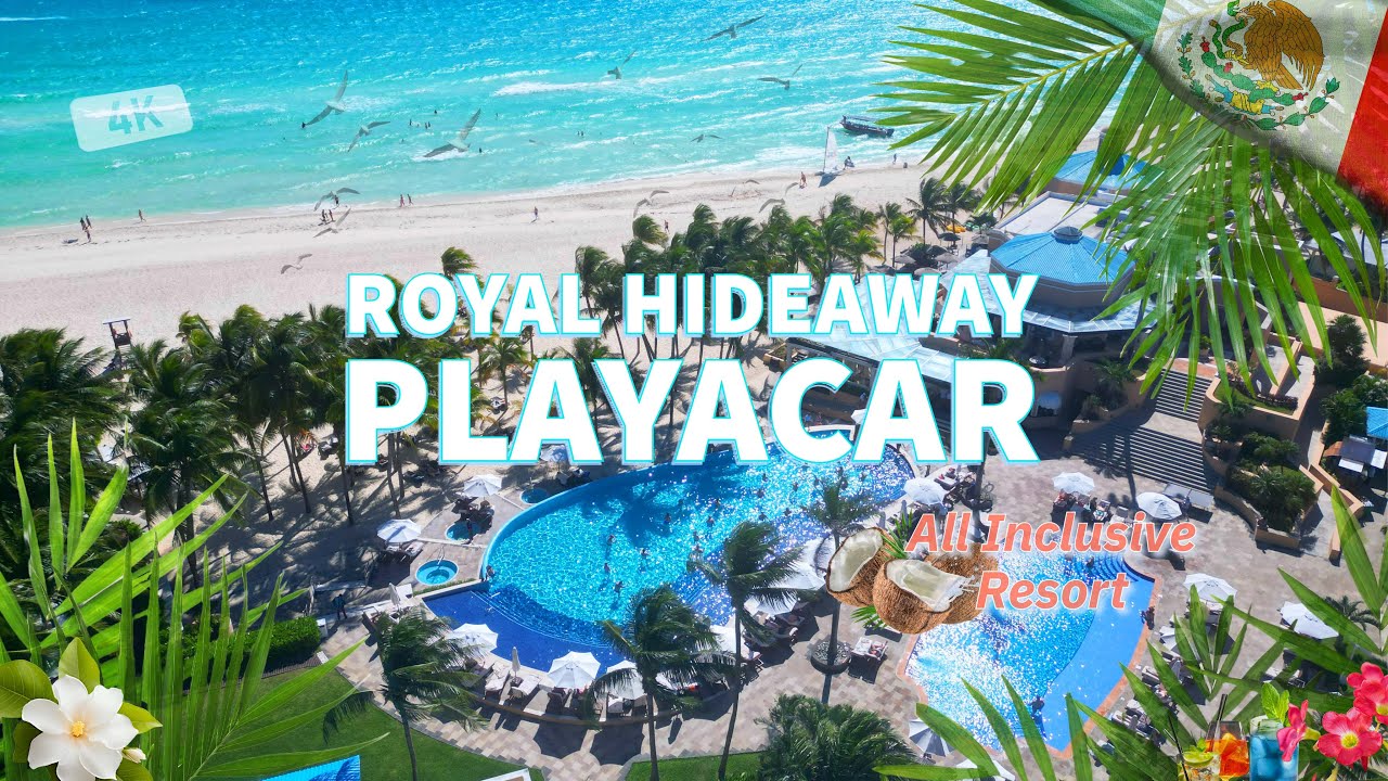Royal Hideaway Playacar, All Inclusive Resort, Playa Del Carmen, Mexico ...