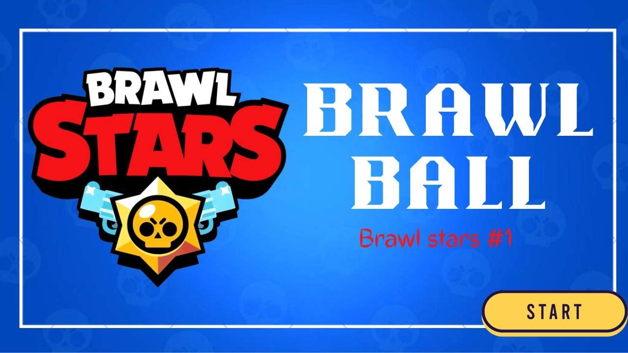 Brawl ball || Brawl stars #1 || Game block.. - YouTube
