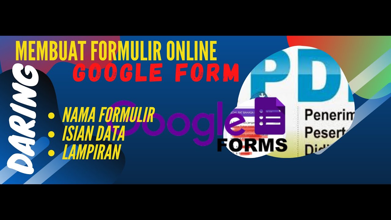 CARA MEMBUAT FORMULIR PPDB ONLINE DENGAN GOOGLE FORM PART2 - YouTube