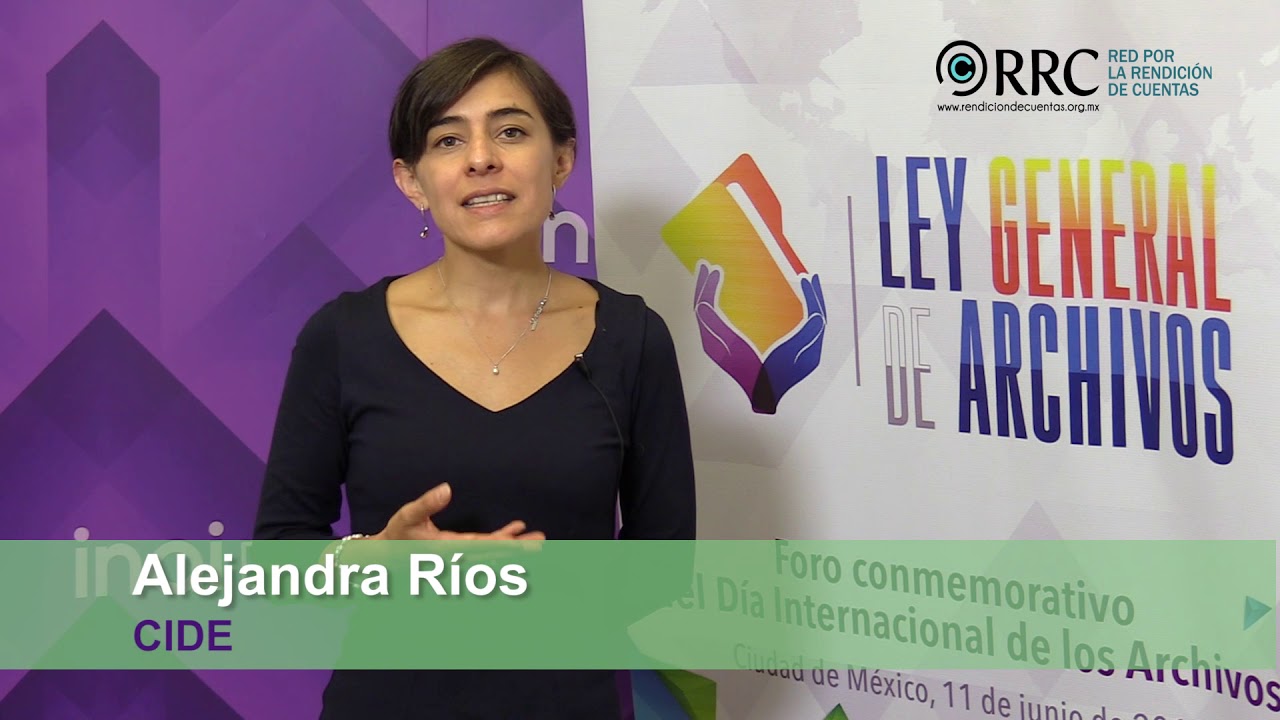 Alejandra Ríos Cázares. Archivos Gubernamentales - YouTube