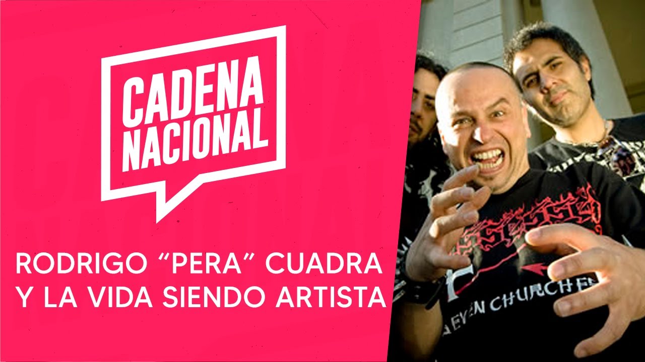 "Se puede vivir siendo artista", Rodrigo "Pera" Cuadra I # ...