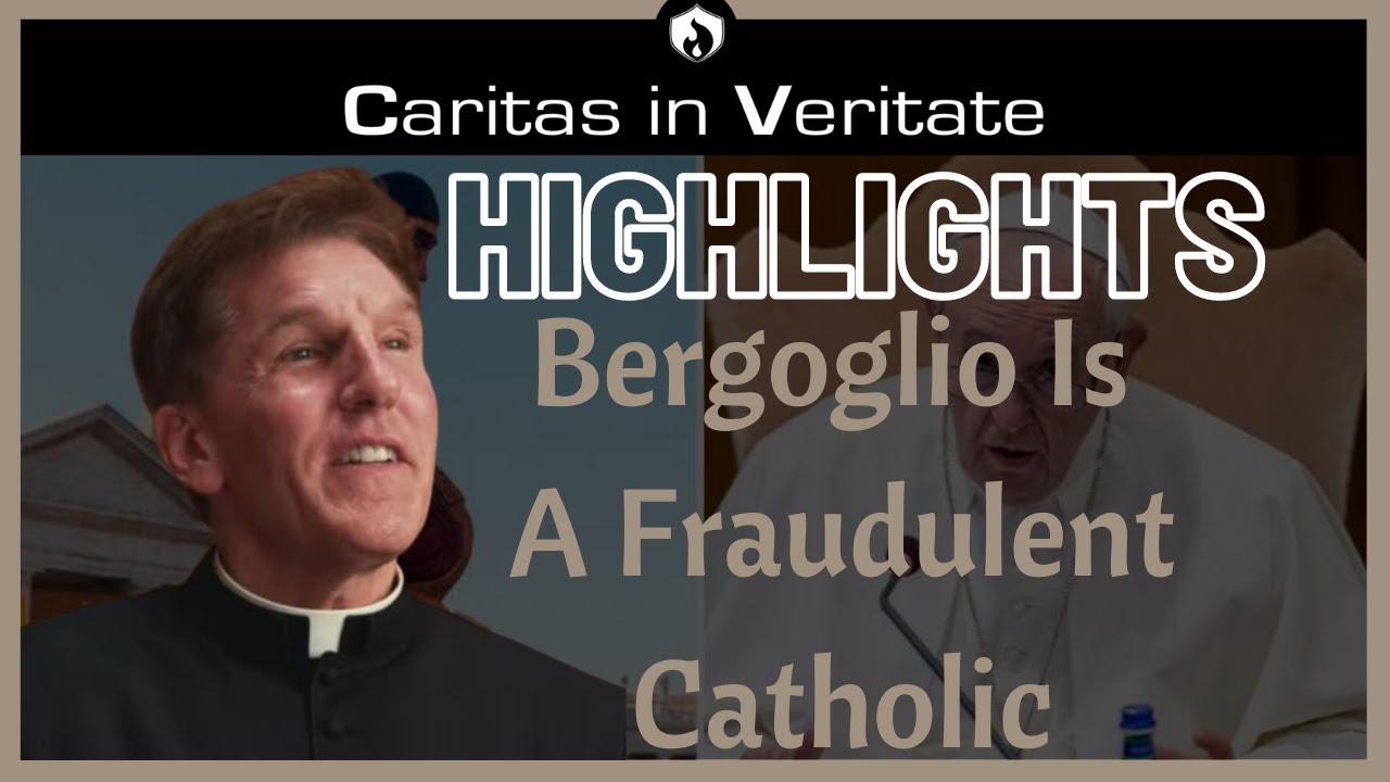 Highlights - Father Altman - Bergoglio Is A Fraudulent Catholic - YouTube