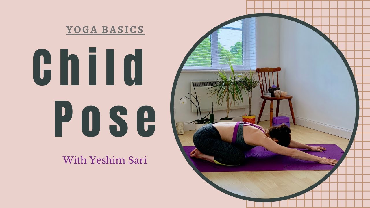 Child Pose - Yoga Basics - YouTube