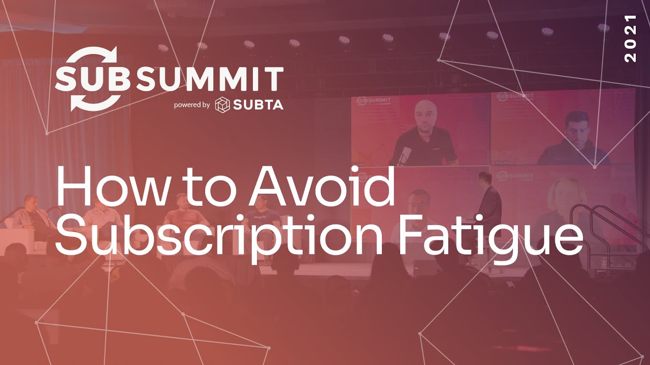 How to Avoid Subscription Fatigue - Live from SubSummit - YouTube