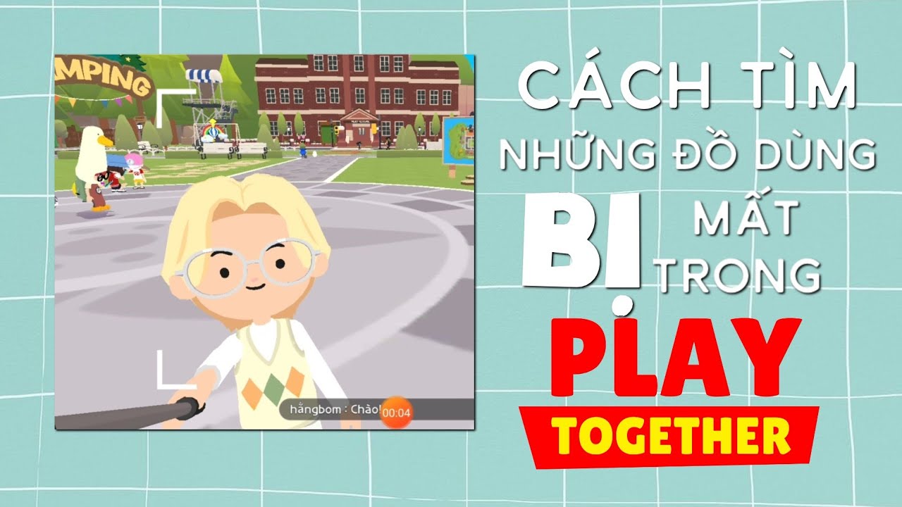 CÁCH TÌM ĐỒ BỊ MẤT TRONG PLAY TOGETHER 🐊|| hiengu - YouTube