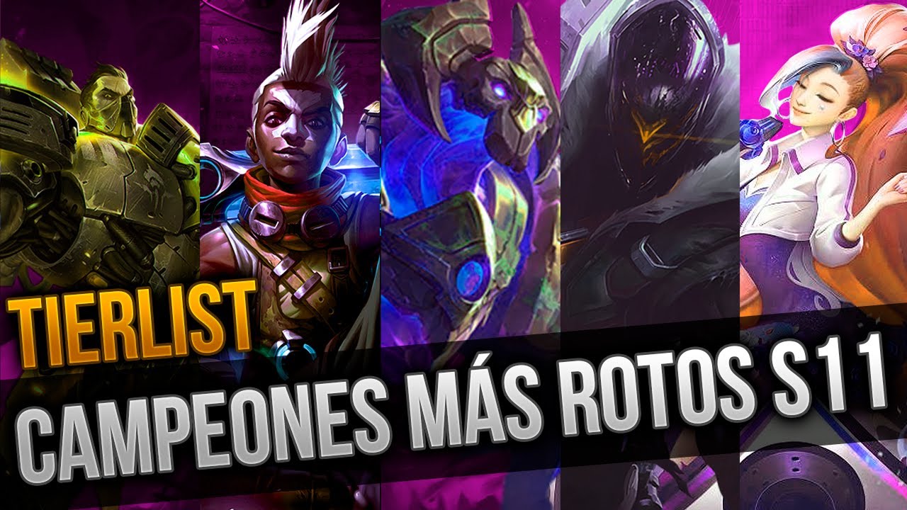 Tier List De Los Mejores Campeones De Lol Temporada 2021 Youtube