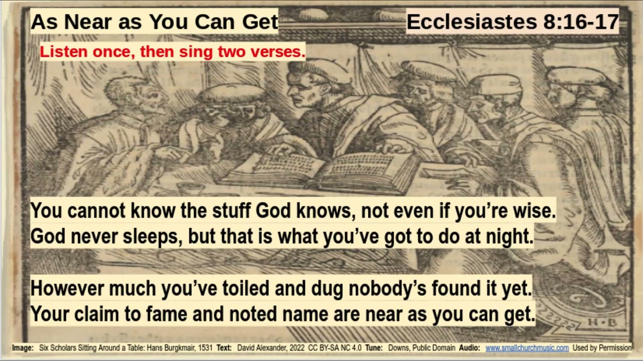 Ecclesiastes 8 16 17 As Near As You Can Get Ecclesiastes 8 16 17