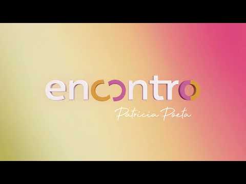 (Globo) Encontro com Patrícia Poeta | Vinheta de abertura (2024)