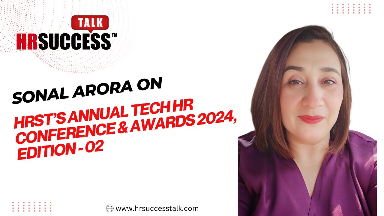 Insights by Sonal Arora (Top 100 HR Leaders Awardee) from Annual Tech ...