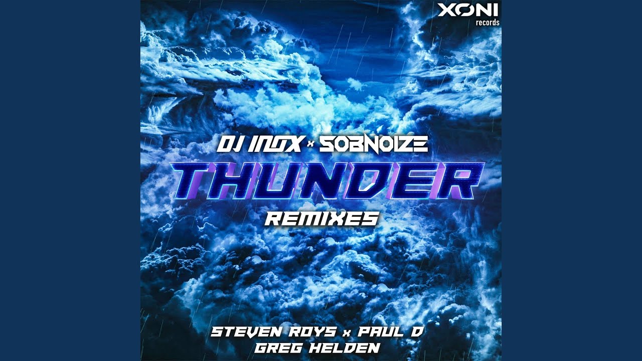 Thunder (Remixes) (Steven Roys & Paul D Original Remix) - YouTube