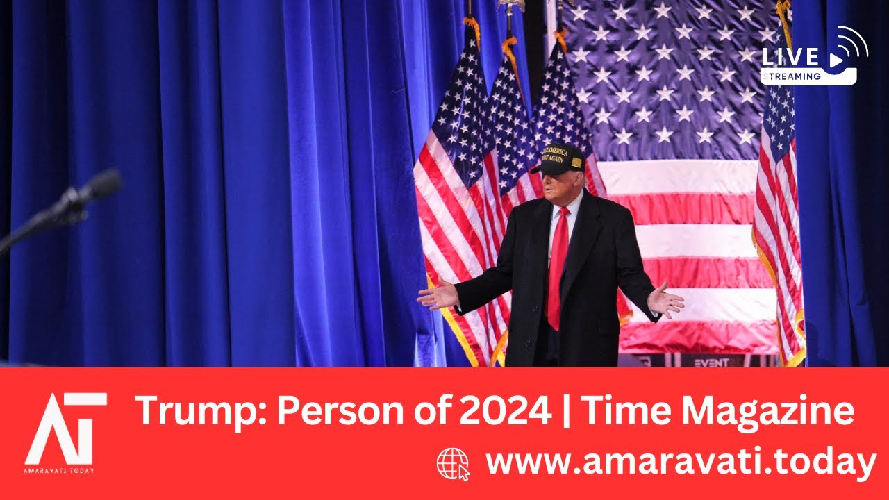 Donald Trump Named 2024 'Person of the Year' by Time Magazine ...