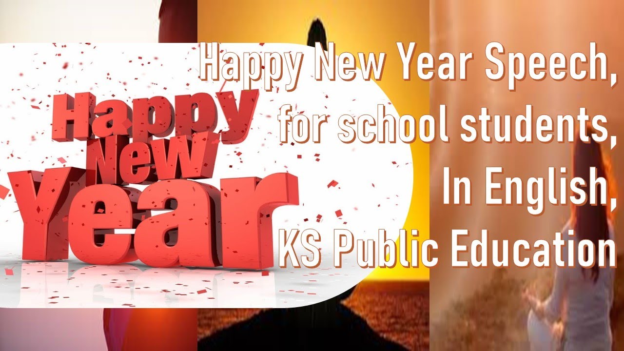 Happy New Year Speech, for school students, In English, KS Public ...