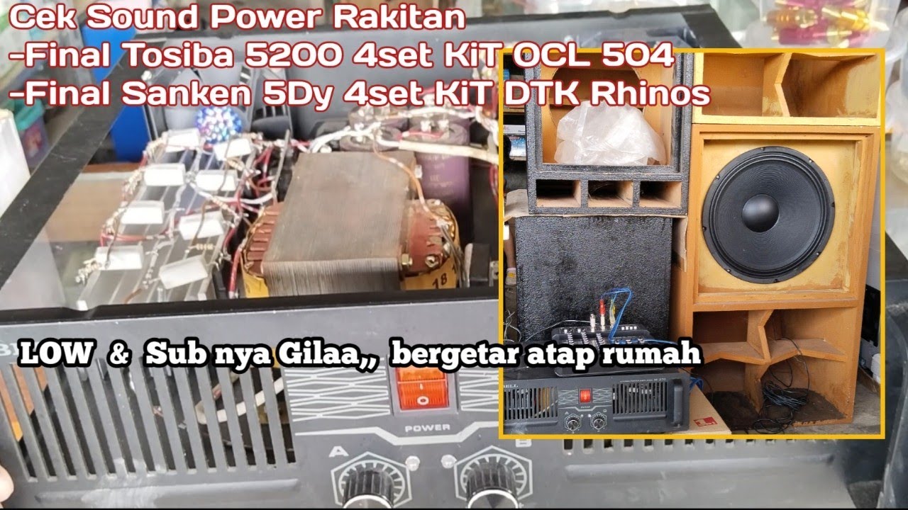 Cek Sound Power rakitan Kit mono pakai final Tosiba dan Sanken 5DY ...
