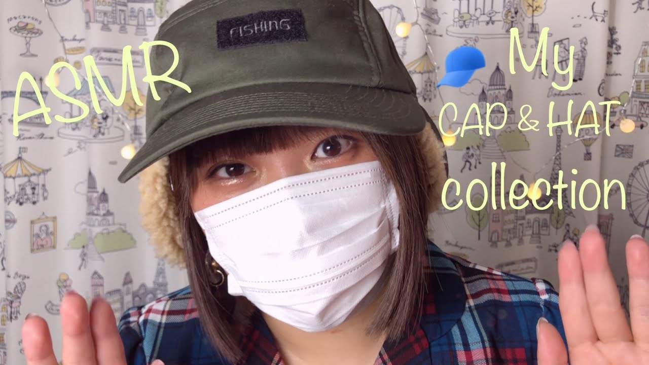 【ASMR/囁き】帽子コレクション ︎タッピング ︎リラックス ︎cap&hat ︎collection ︎relax【whisper ...