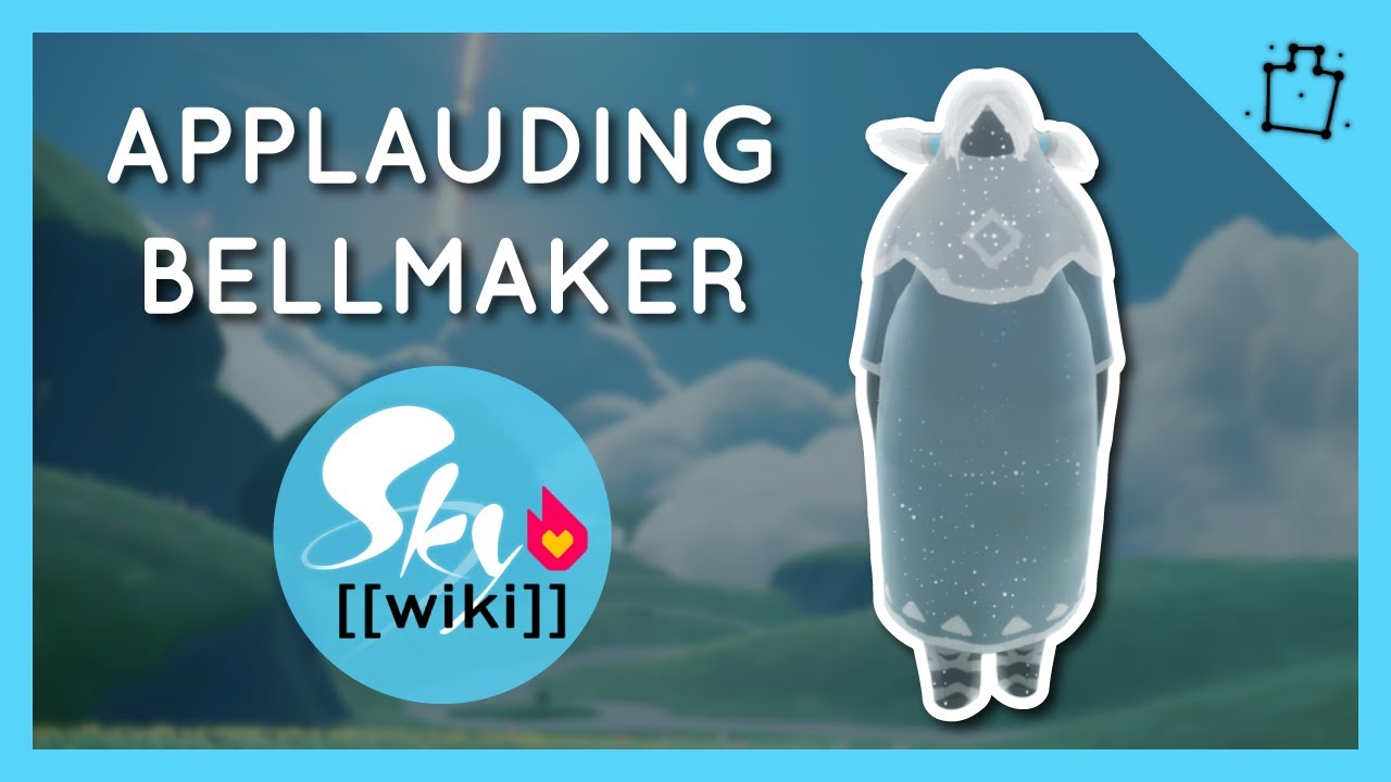 Applauding Bellmaker - Sky: Children of the Light - YouTube