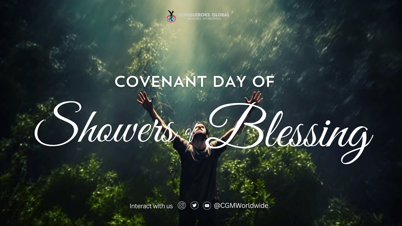 Covenant Day of Showers of Blessing II Month of Covenant Wealth || CGM ...