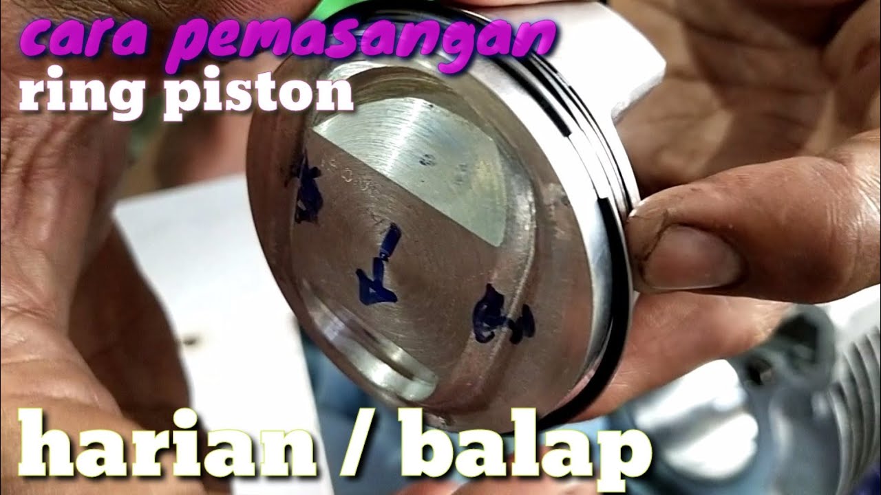 Pemasangan ring piston pada motor harian maupun balap@AM_TECH_RACING ...
