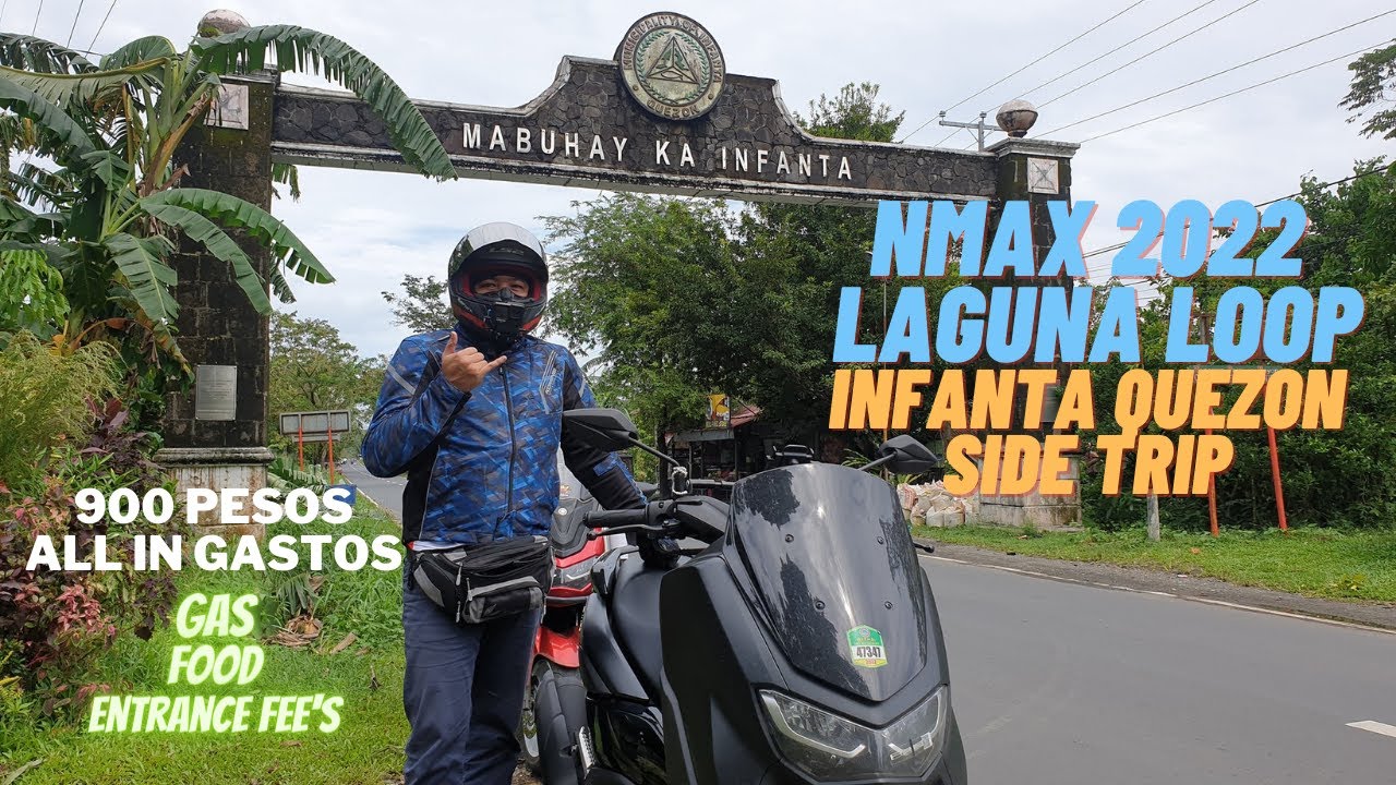 Nmax 2022 Laguna Loop | Infanta Quezon - YouTube