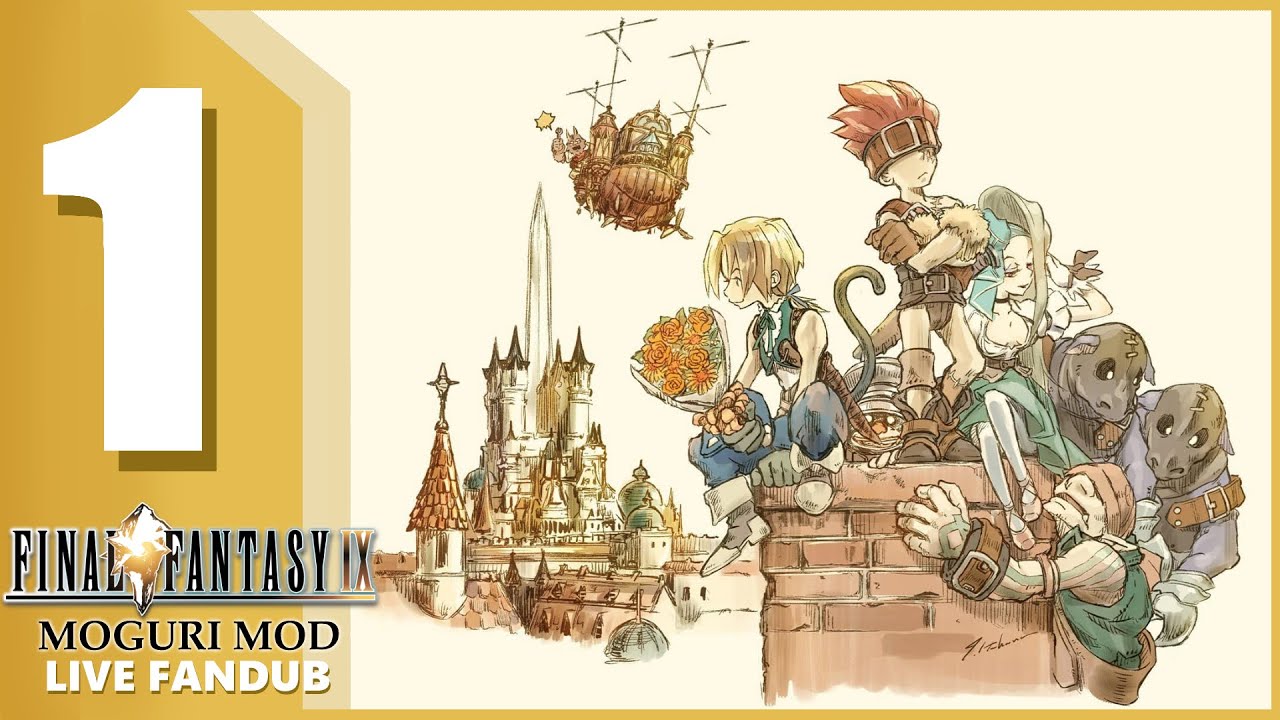 [FANDUB] I Want to be Your Kidnapped Canary | FFIX MOGURI MOD | #1 ...